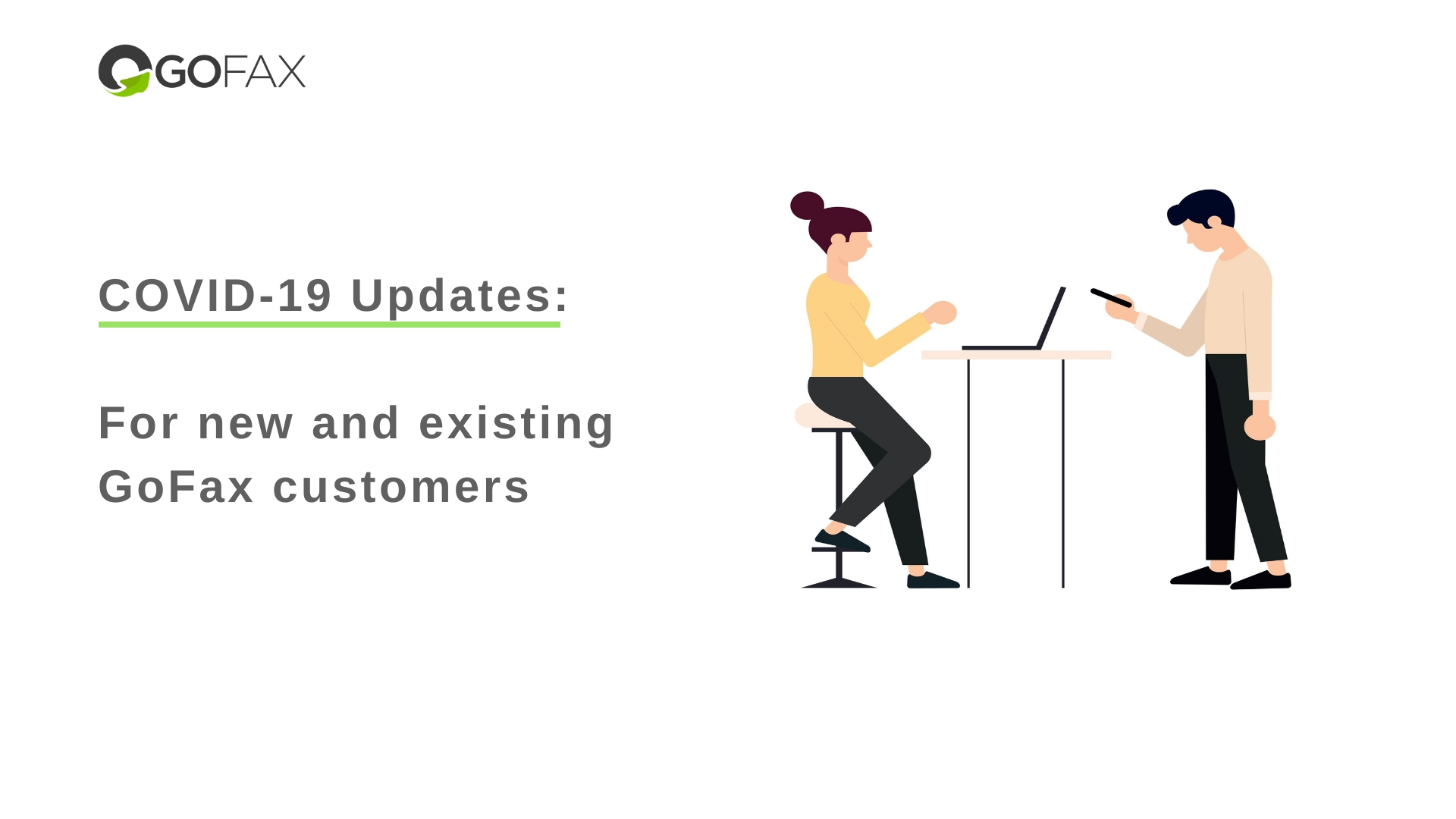 COVID-19: Updates for new and existing GoFax customers