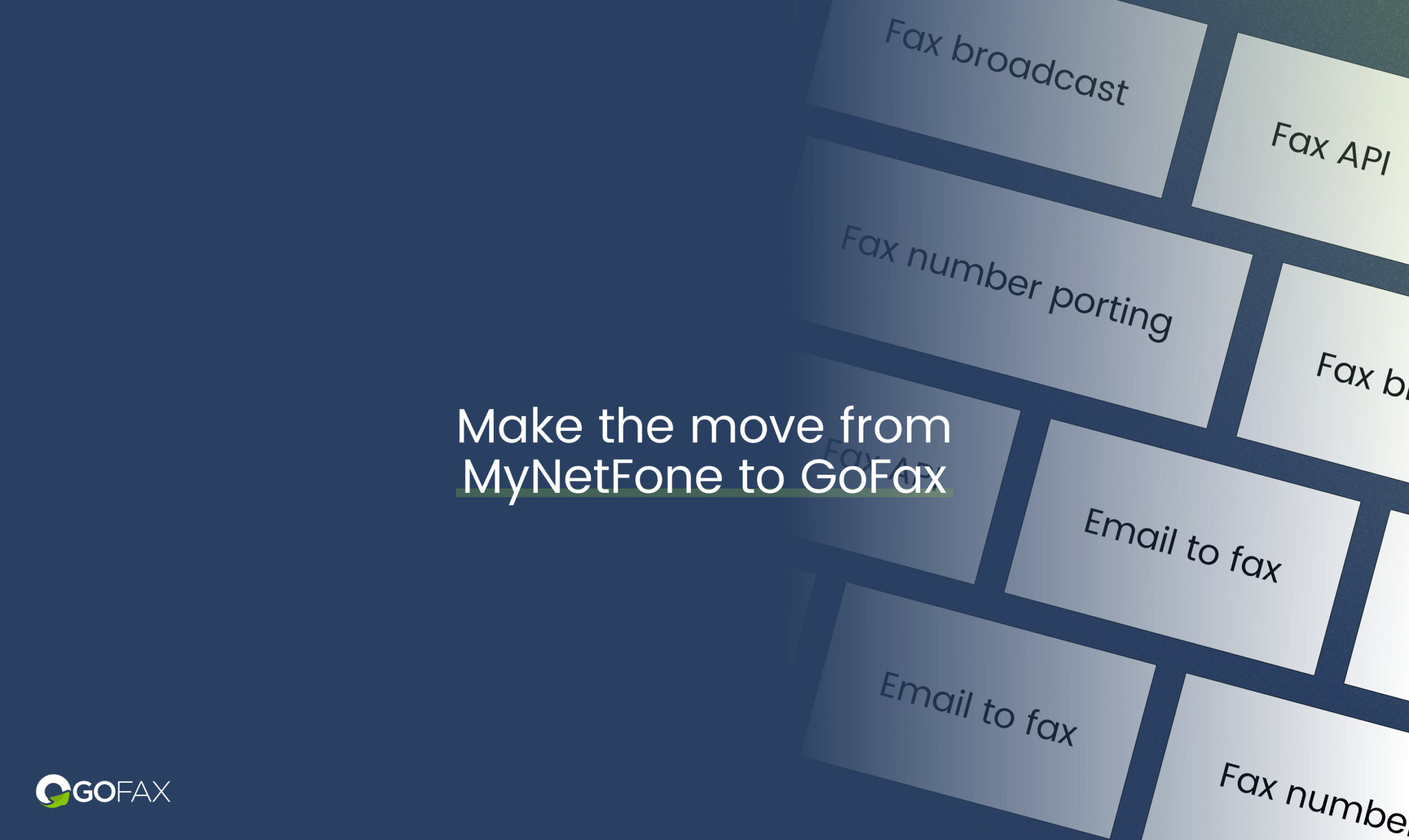 Make the move from MyNetFone to GoFax: #1 virtual fax provider